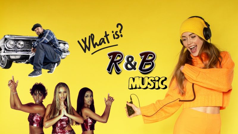 What is R&B Music? Characteristics, Famous Artists & Examples