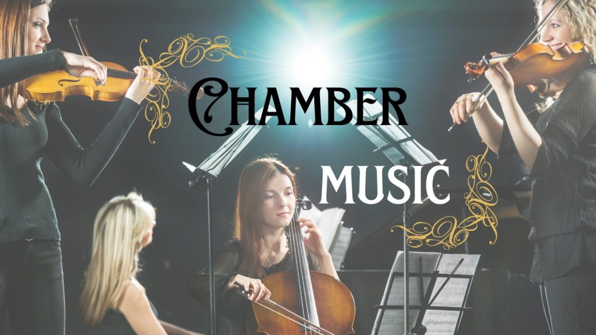 What is Chamber Music? Definition, History & Examples